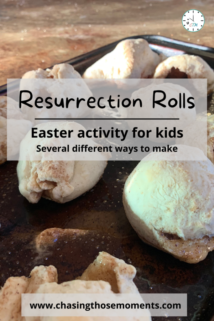 Resurrection Rolls: Easter Activity for Kids - Chasing Those Moments