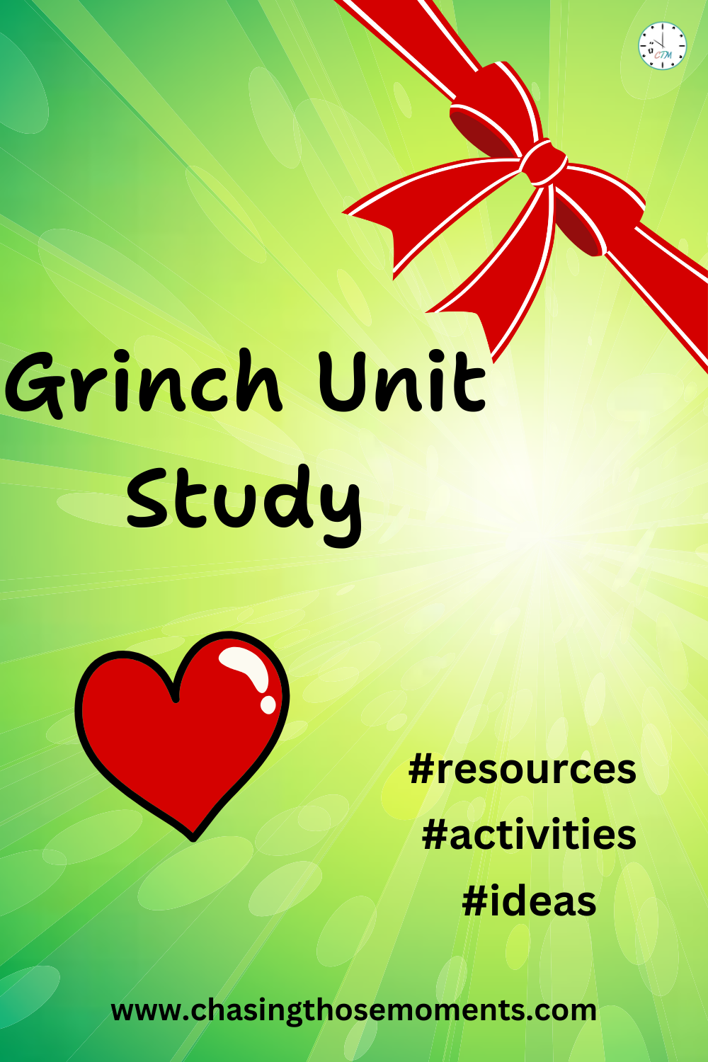 Grinch Unit Study Ideas - Chasing Those Moments